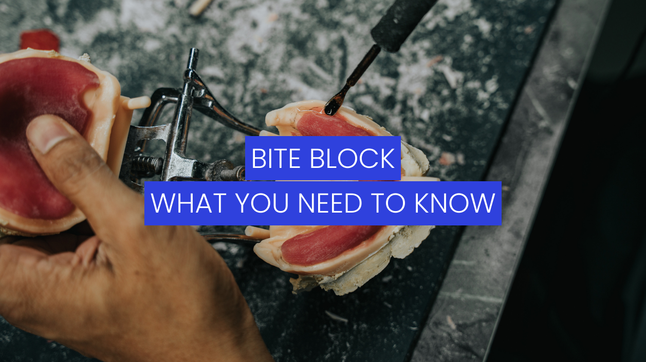 Bite Block: What You Need to Know